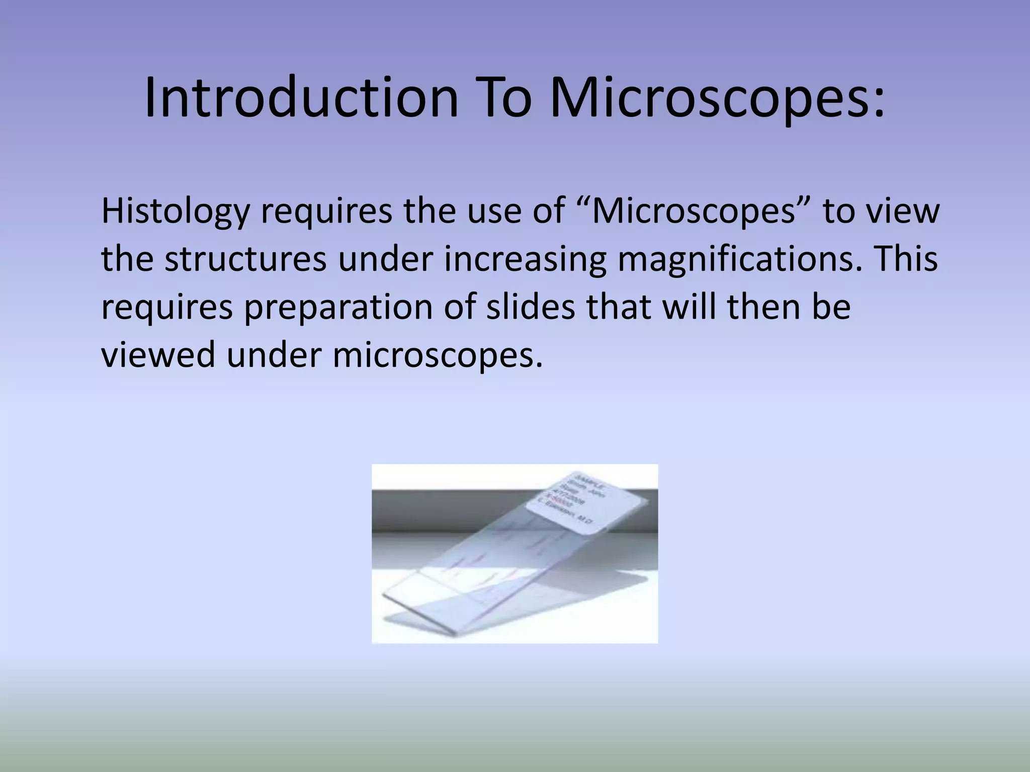 Histology Made Easy: Chap 1: Introduction to Histology | PPTX