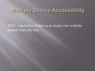 imortance of w3c validation | PPT
