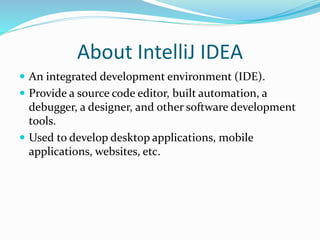 Usability Heuristics - IntelliJ IDEA | PPT
