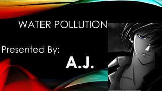 Water pollution | PPTX