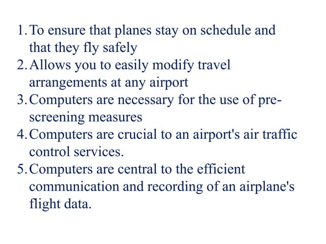 role of computers in airport | PPTX | IT and Internet Support | Internet