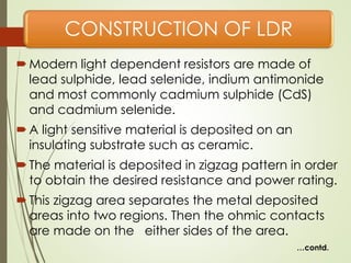 Light Dependent Resistor | PPTX