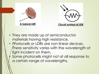 Light Dependent Resistor | PPTX