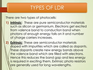 Light Dependent Resistor | PPTX