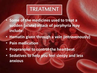 Porphyria | PPT