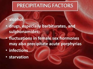Porphyria | PPT