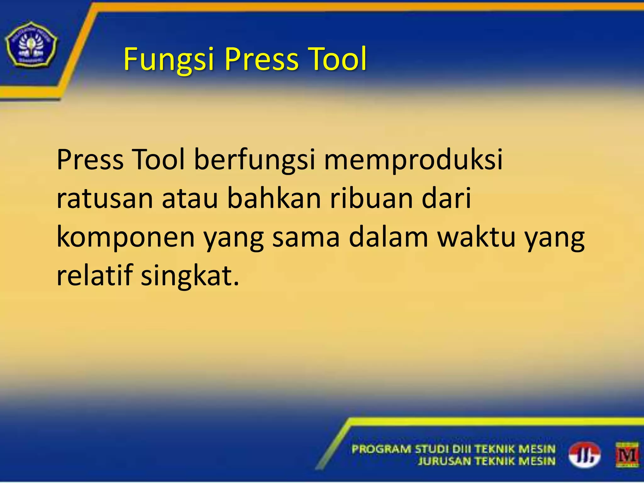 PRESS TOOL | PPTX