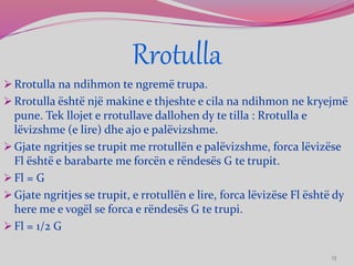 Tema:Forca dhe levizja ne jeten e perditshme | PPTX