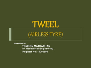 Tweel | PPTX