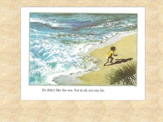 There's a Sea in my Bedroom | PPT