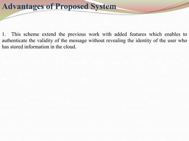 Decentralized access control with authentication anonymous of data stored in cloud | PPT