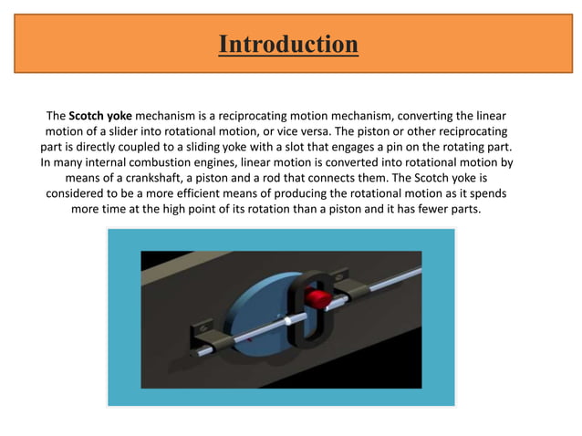Detail ppt on Scotch Yoke Mechanism. | PPTX | Technology & Computing