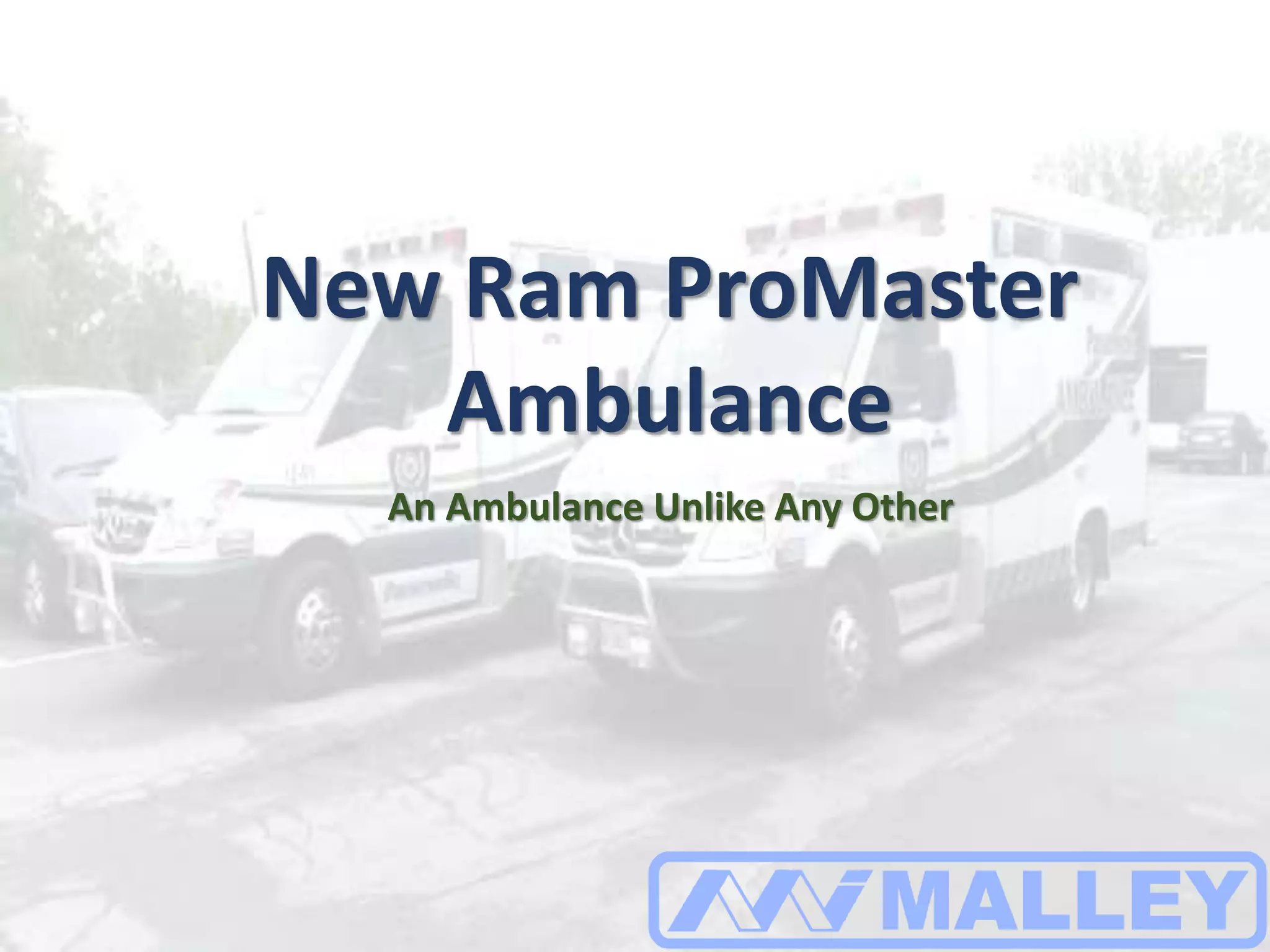 New Ram ProMaster Ambulance | PPTX