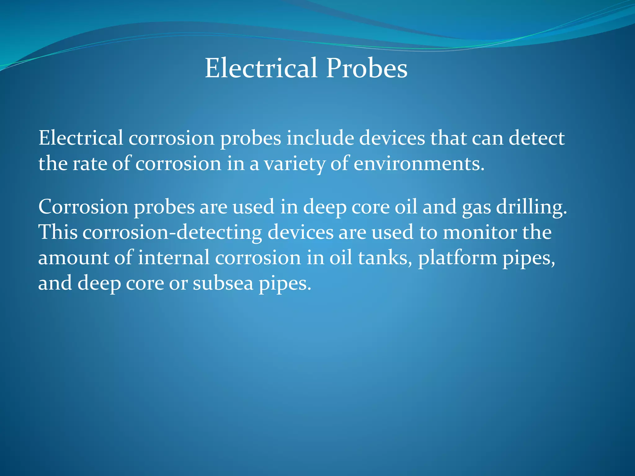 Internal corrosion and its monitoring techniques | PPTX