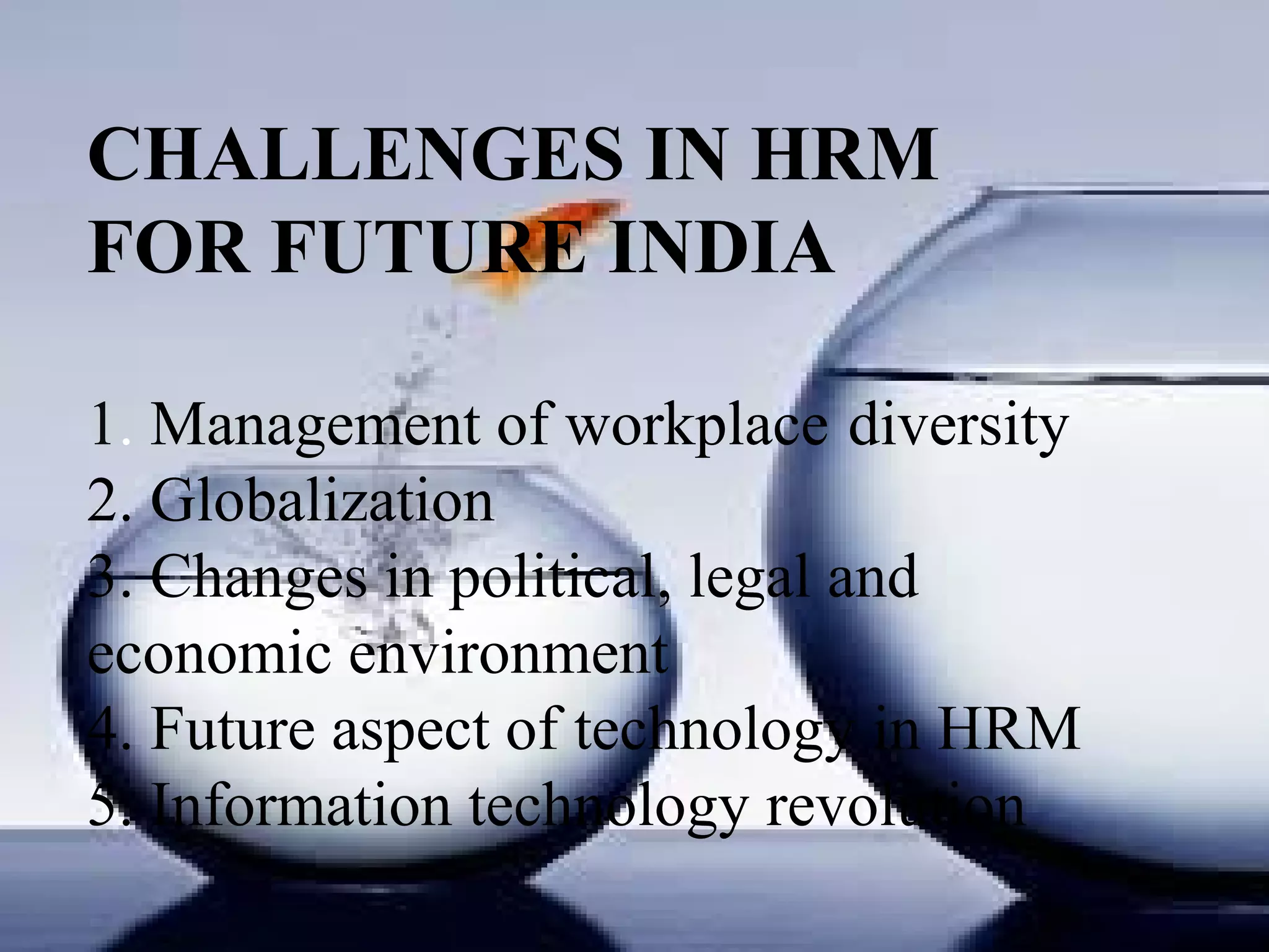 role of HRM IN FUTURE INDIA | PPT