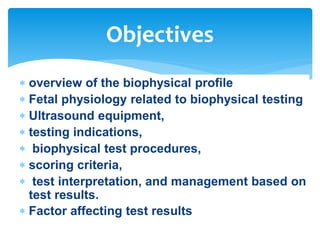 Presentationbiophysical profile1 | PPTX