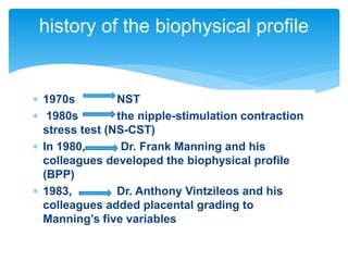 Presentationbiophysical profile1 | PPT | Free Download