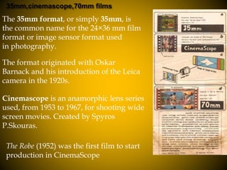 from black n white to multi colour films-focus on cameras used in ...