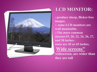 Output Devices - Monitors and screens | PPT