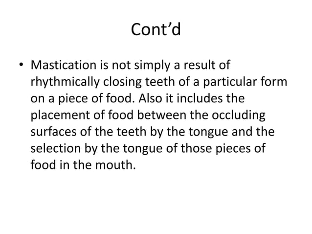 Mastication. Chewing Cycles & Oral Reflexes - Oral Physiology | PPTX