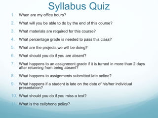 Presentation1Day 3 - Intro to Conversation Starters, Syllabus, and Show What You Know | PPTX