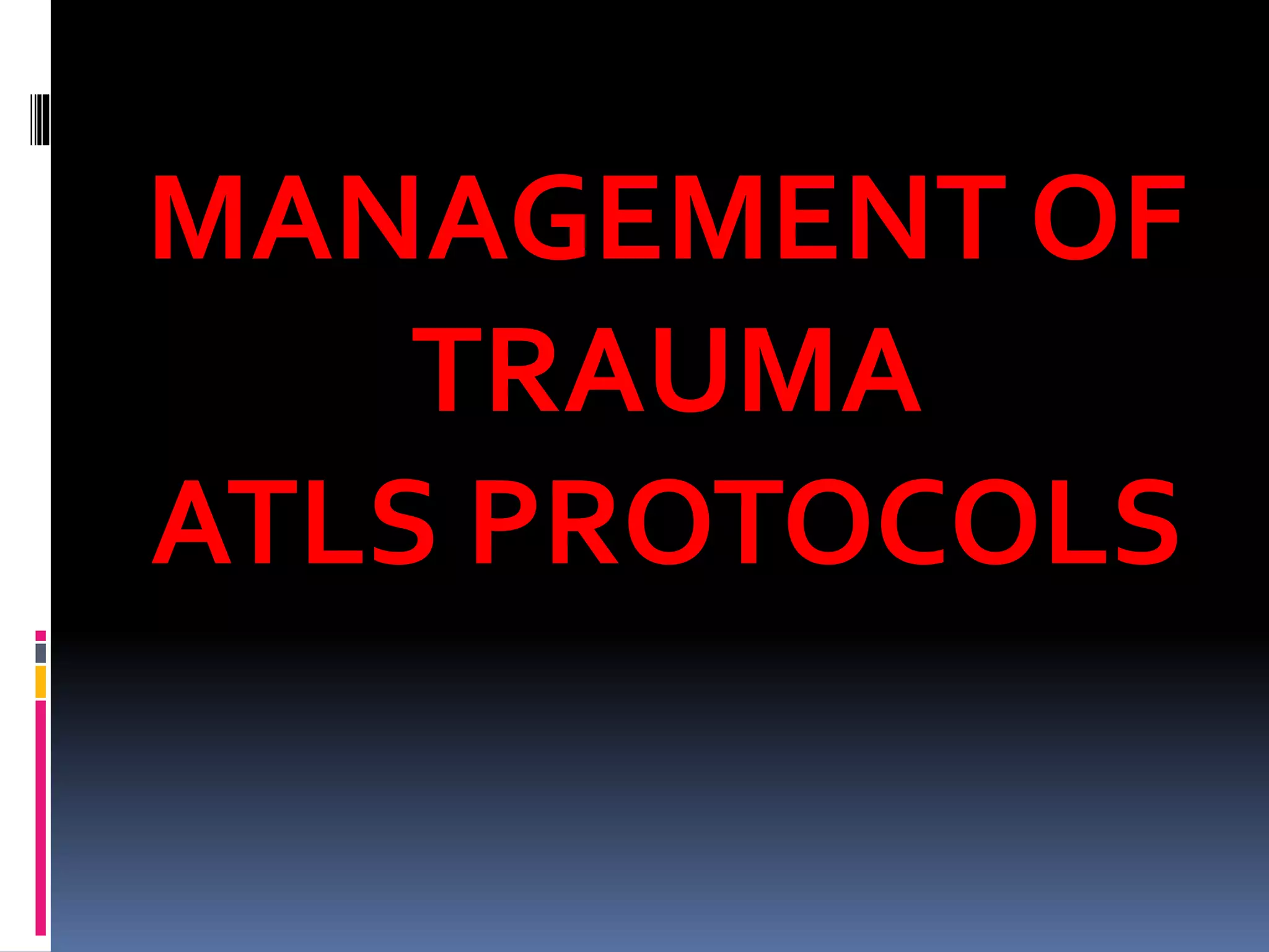 management of trauma | PPTX | First Aid | Injuries