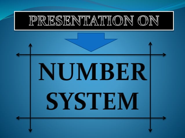 NUMBER SYSTEM | PPT