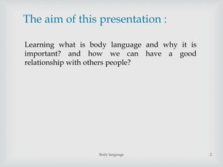 Body language | PPTX | Eye and Vision Conditions | Diseases and Conditions