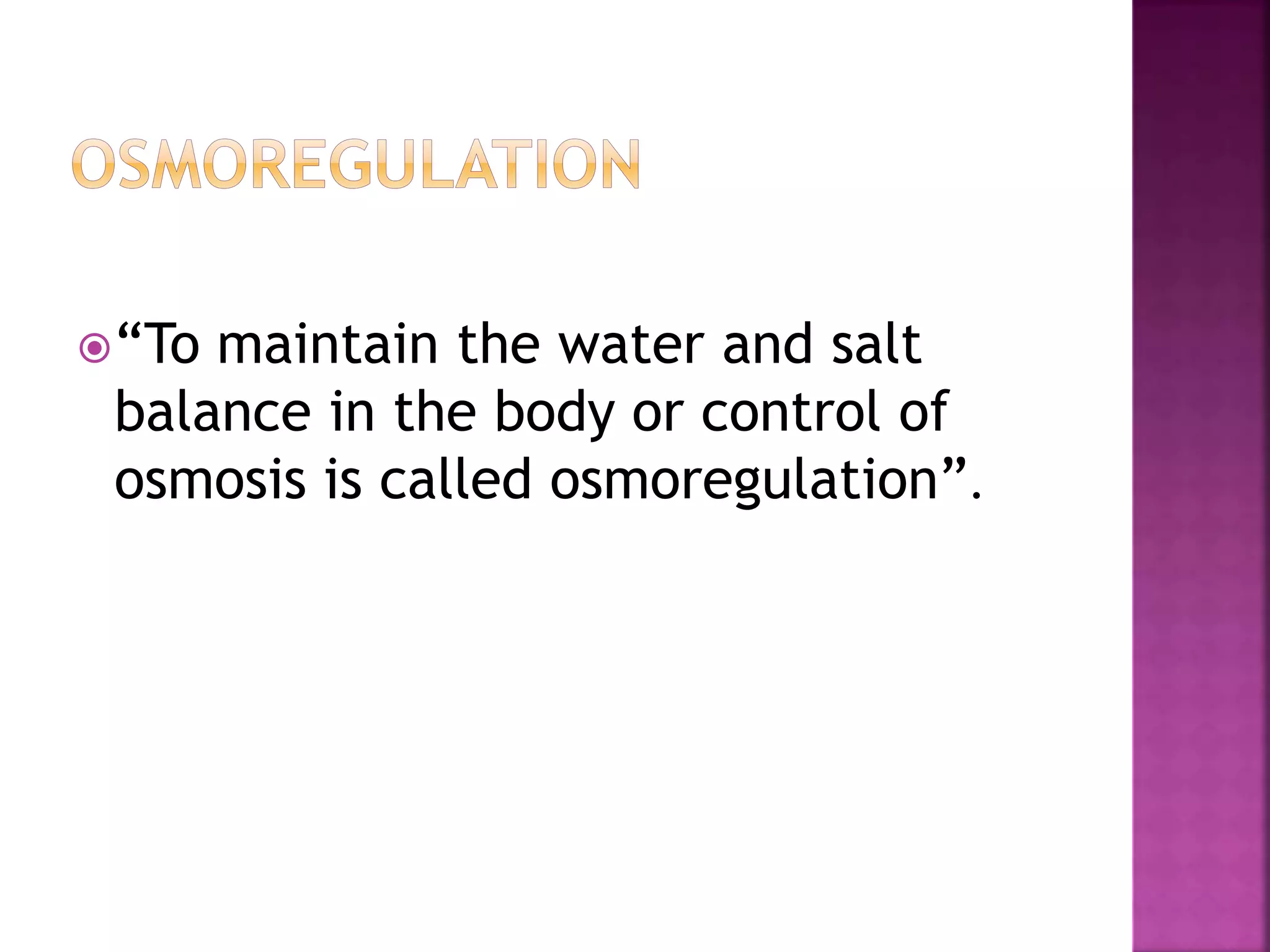 role of kidney in osmoregulation | PPTX