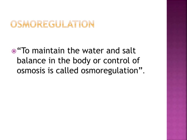 role of kidney in osmoregulation | PPTX