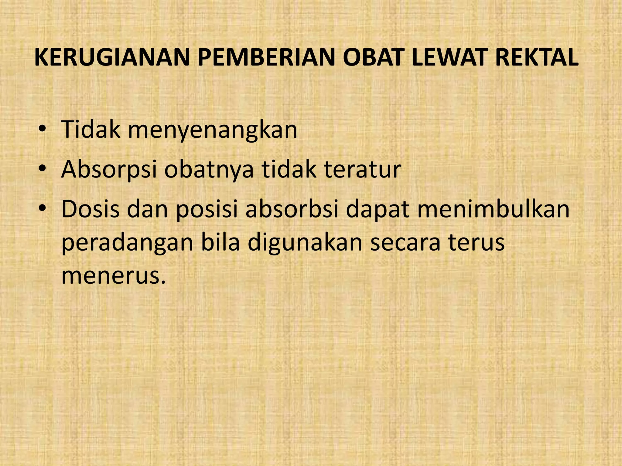 Biofarmasetik Sediaan Rektal | PPTX