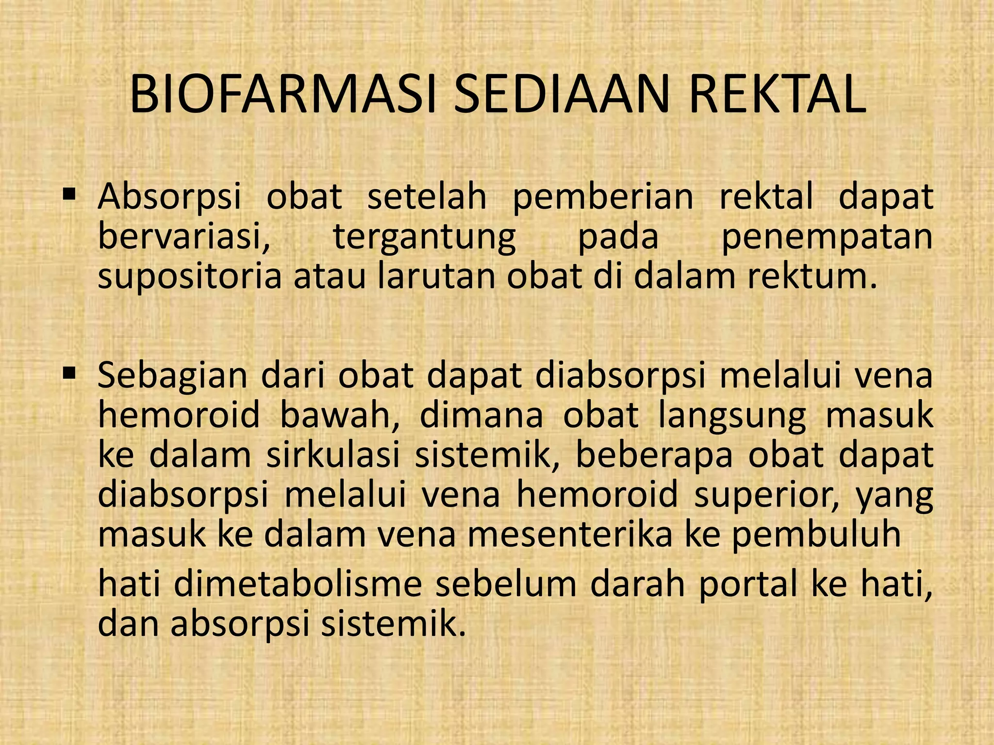 Biofarmasetik Sediaan Rektal | PPTX