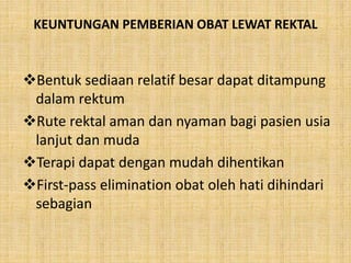 Biofarmasetik Sediaan Rektal | PPTX