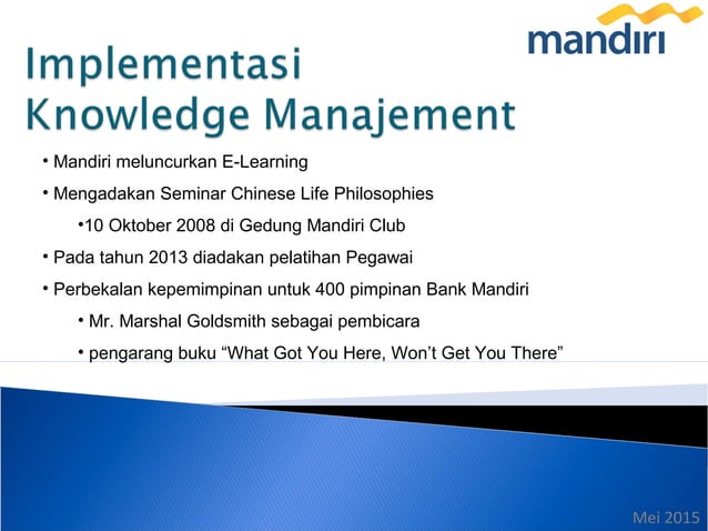 Slide Presentasi Knowledge Management Kelompok Bank Mandiri | PPT