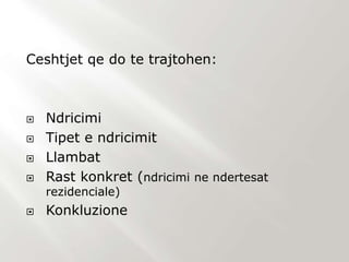 Ndricimi ne Banesa. JUXHINA BALLACI Msc Energjitike/FIN | PPTX