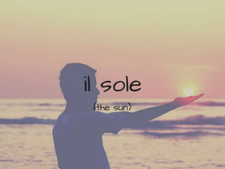 Italian Words and Phrases for the Summer | PPTX