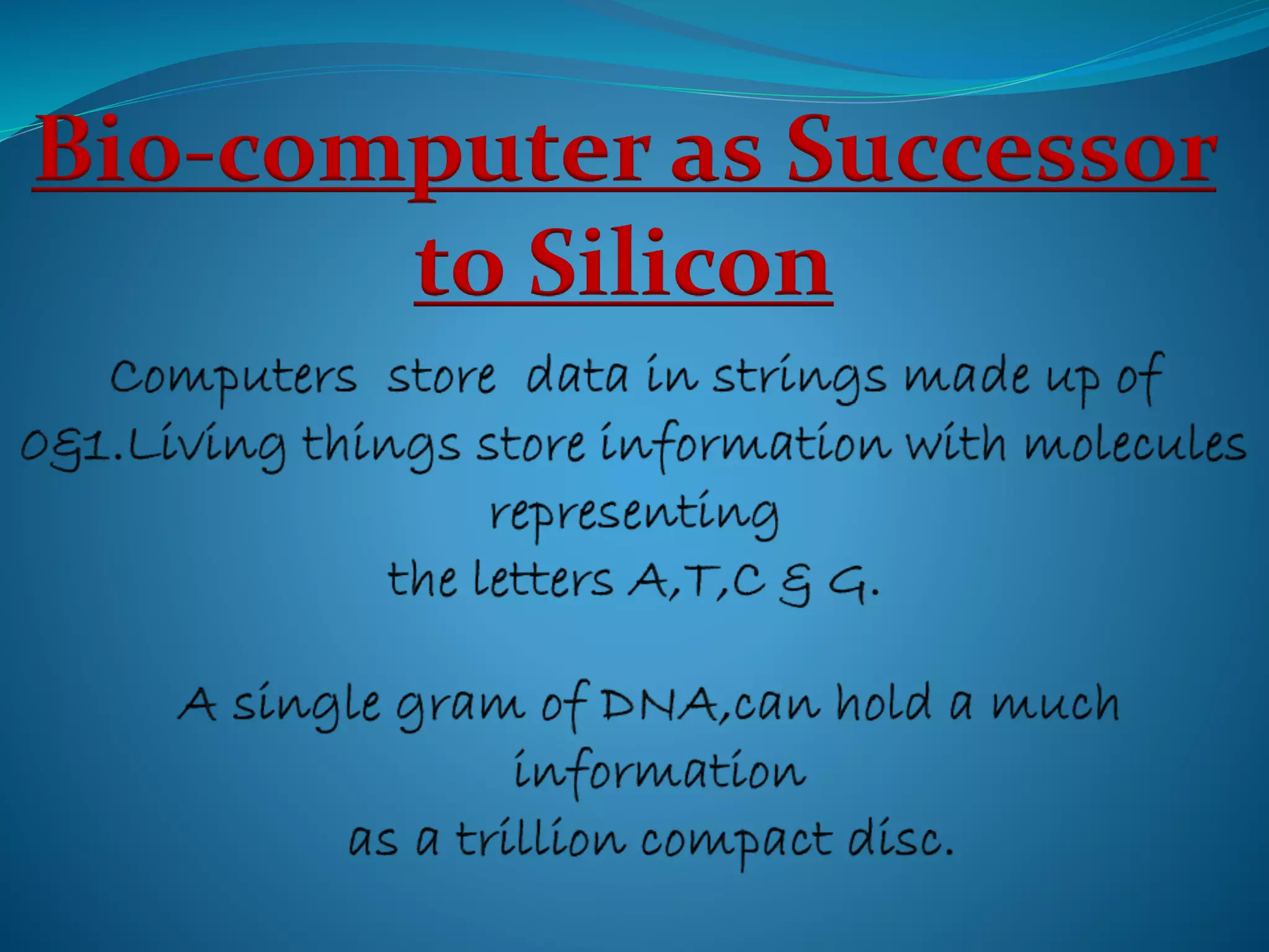 Presentation on Bio Computer | PPTX