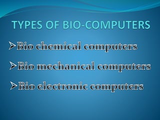 Presentation on Bio Computer | PPTX
