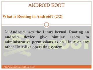 What is Rooting in Anndroid, Benefit and Risk of Android Rooting | PPT