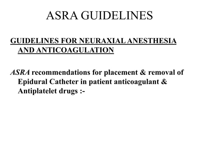 ASRA Guidelines | PPTX