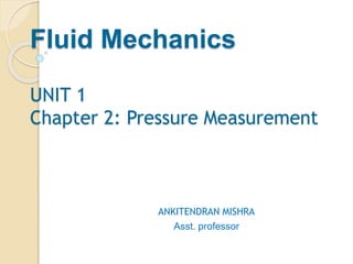 fluid mechanics- pressure measurement | PPTX