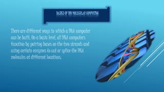 BIO MOLECULAR COMPUTING | PPTX
