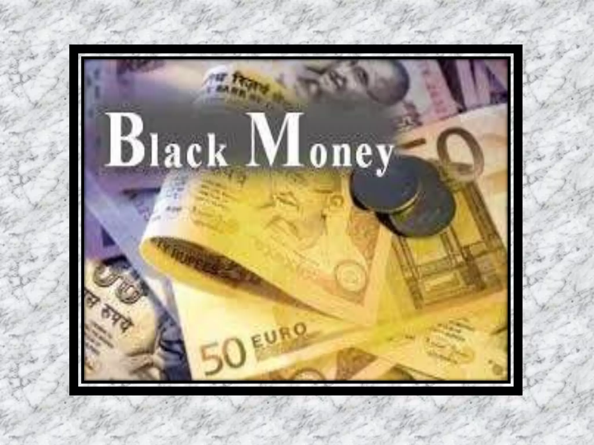Black Money | PPTX