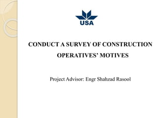 Construction Operatives Motives | PPTX