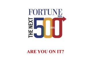 Fortune India Next 500 | PPTX