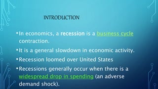 Recession Impact And Causes | PPTX