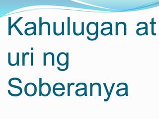 Soberanya ng Pilipinas | PPTX