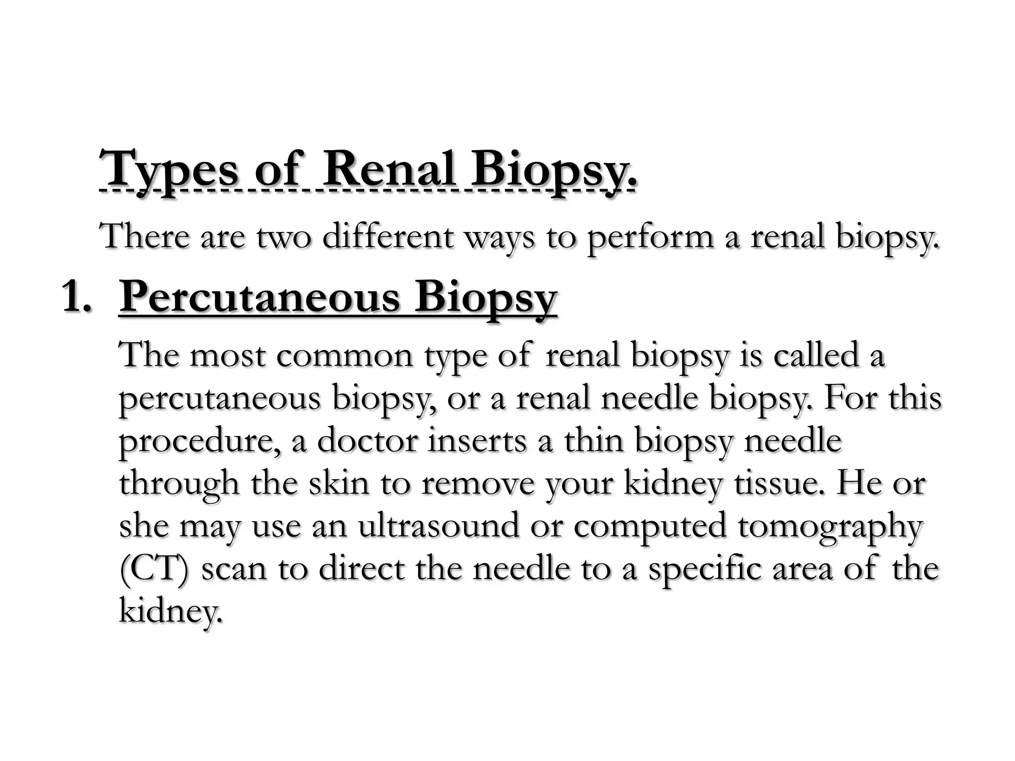 Renal Biopsy. | PPTX