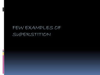 SUPERSTITIONS | PPTX