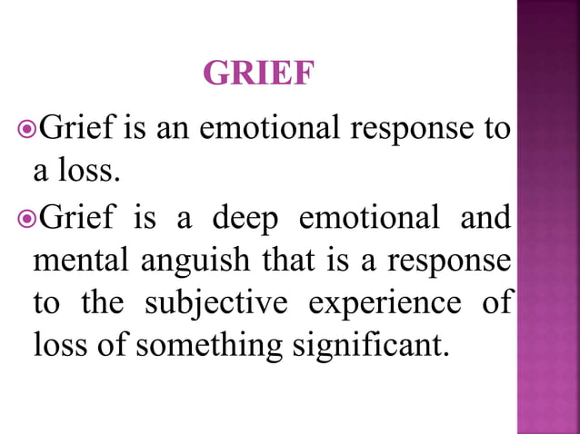 Loss and Grief | PPTX | First Aid | Injuries